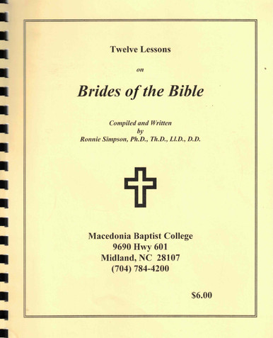 Brides of the Bible: Study Guide - Macedonia Baptist College