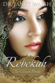 Rebekah: The Chosen Bride - Gullion's Christian Supply