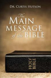 Main Message Of The Bible - Gullion's Christian Supply