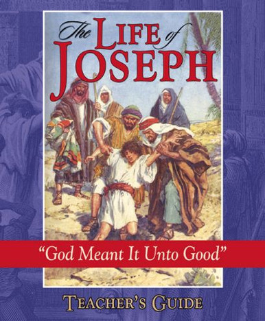 The Life of Joseph (Teacher's Guide) - Gullion's Christian Supply