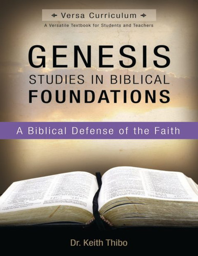 Genesis Studies In Biblical Foundations Gullion S Christian Supply