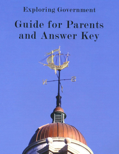 Exploring Government - Answer Key & Guide - Gullion's Christian Supply