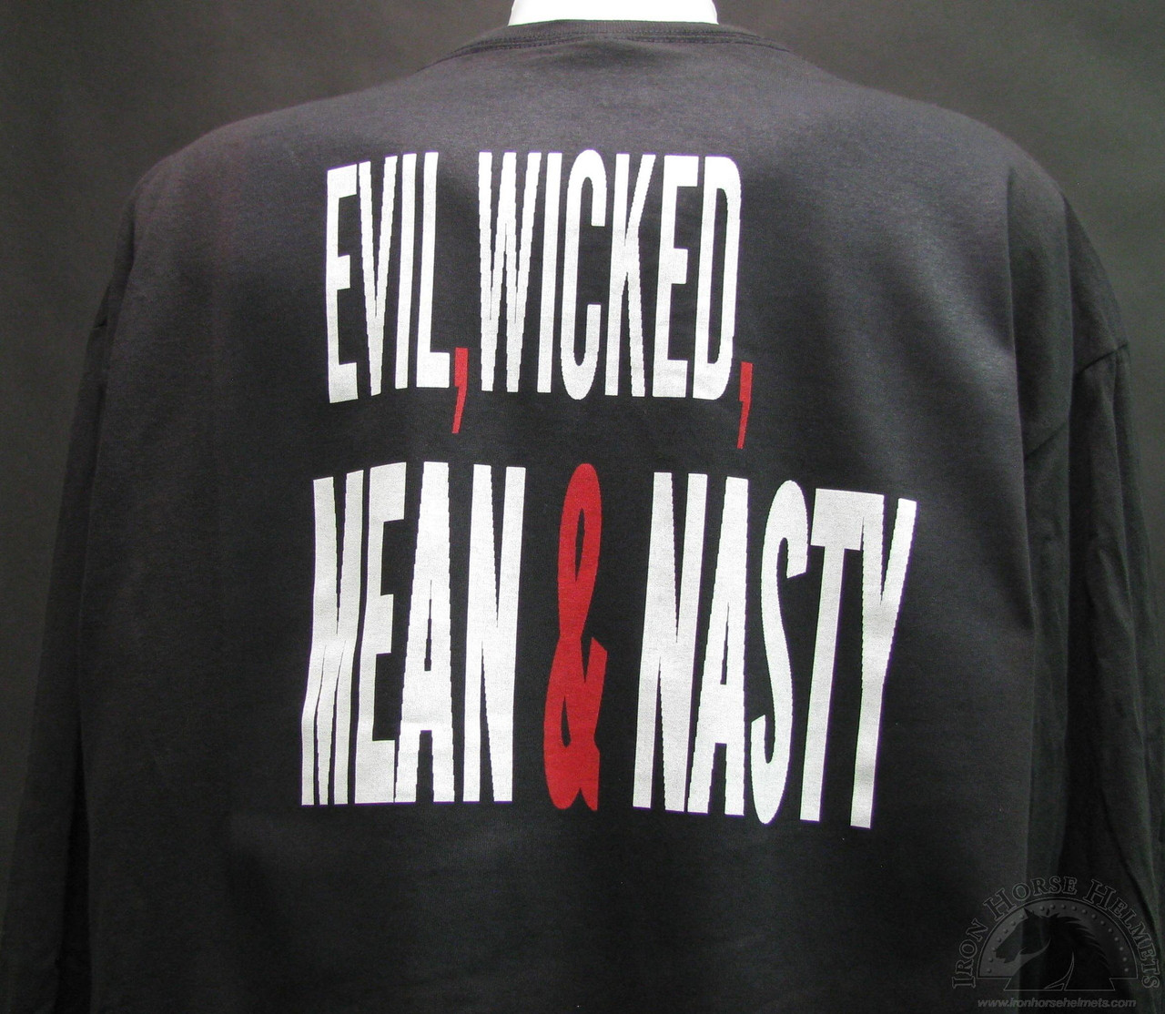 Evil, Wicked, Mean & Nasty Biker T-Shirt and motorcycle shirts