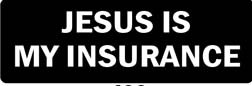 Jesus Is My Insurance Motorcycle Helmet Sticker