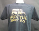 I Ride The Short Bus T-Shirt and motorcycle shirts