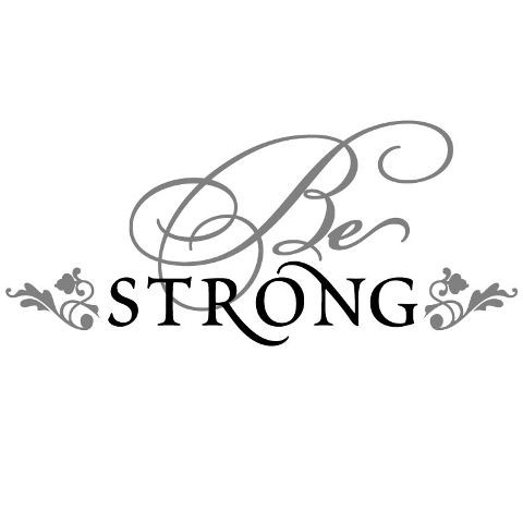 Be Strong Wall Decal | DecalMyWall.com
