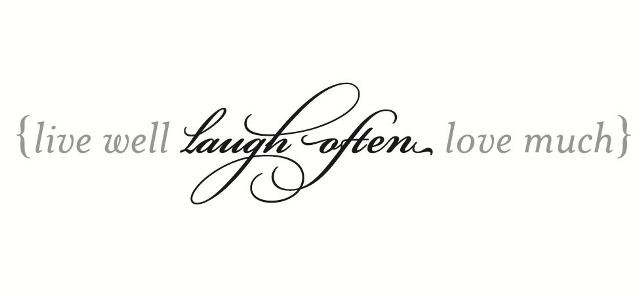 Live Well Laugh Often Love Much Wall Decal | DecalMyWall.com