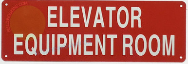 ELEVATOR EQUIPMENT ROOM SIGN
