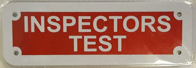 Inspectors Test Sign (RED Reflective, Aluminium 2X6)