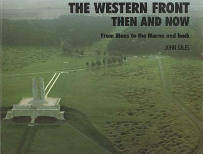 The Western Front: Then and Now