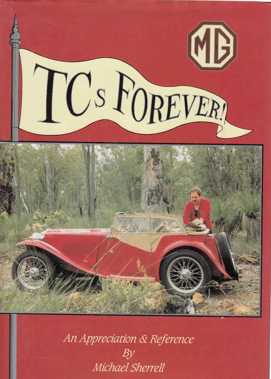 TCs Forever - An Appreciation & Reference By Michael Sherrell (Signed)
