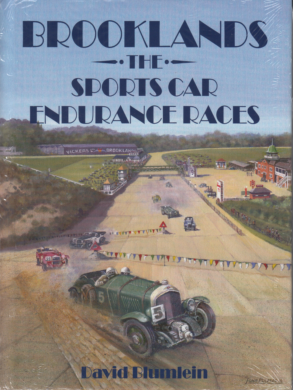Brooklands - The Sports Car Endurance Races (David Blumlein ...
