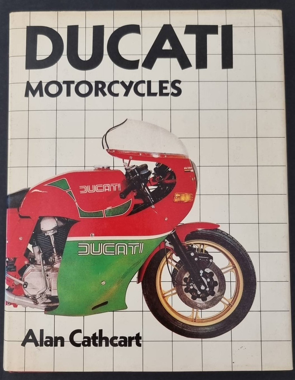 Ducati Motorcycles (Alan Cathcart, 1984)