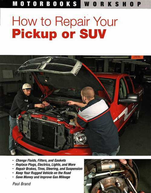 How to Repair Your Pickup or SUV