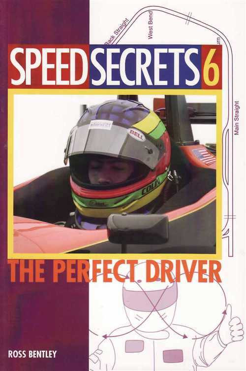 Speed Secrets 6 - The Perfect Driver