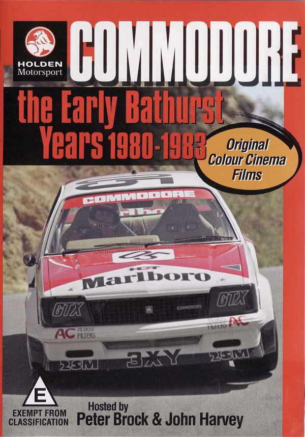 Commodore: The Early Bathurst Years 1980 - 1983
