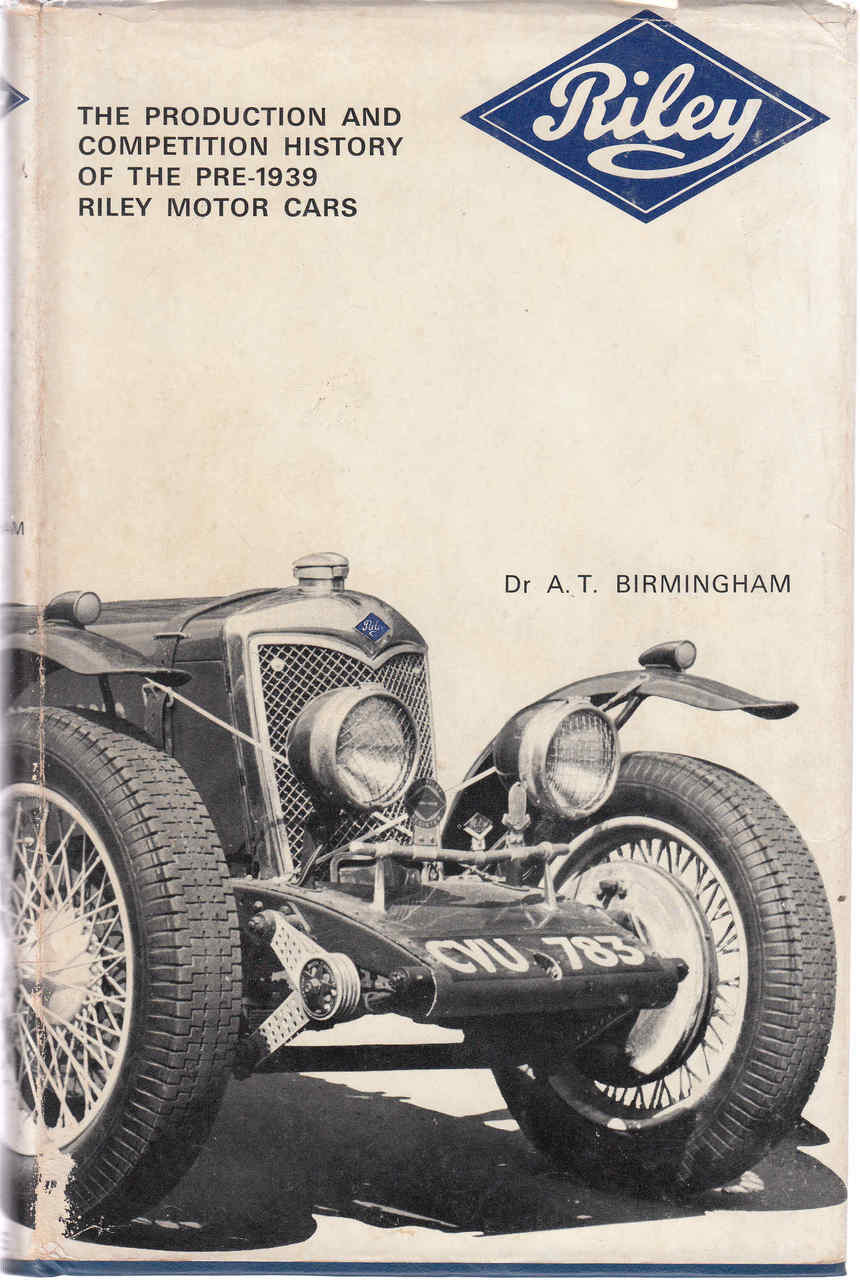 Riley: The Production and Competition History of the Pre-1939 Riley ...