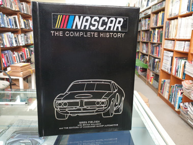 NASCAR - The Complete History (2018 Edition,Greg Fielden)