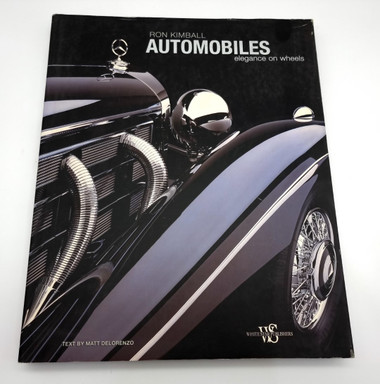 Automobiles - Elegance on Wheels (Ron Kimball, 2008)