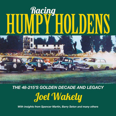 Racing Humpy Holdens The 48-215's Golden Decade and Legacy With ...