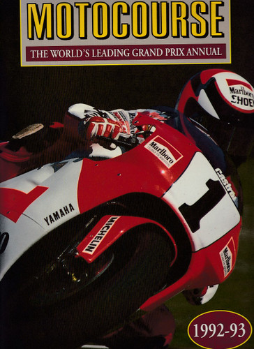 Motocourse 1992 - 1993 (No. 17) Grand Prix and Superbike Annual