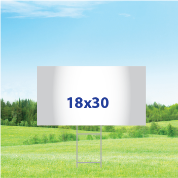 18" x 30" Yard Signs - Single Sided - Signquick