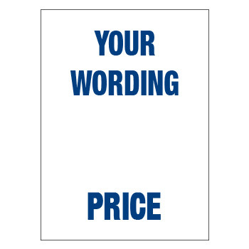 Your Wording Sign - 5" x 7" PVC - Signquick