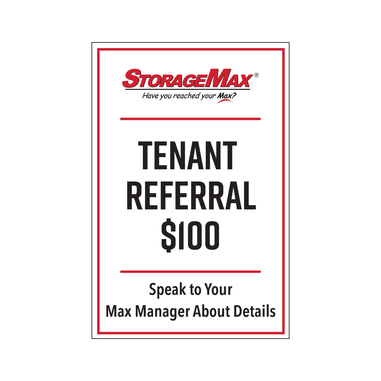 Tenant Referral Sign - StorageMax - Signquick