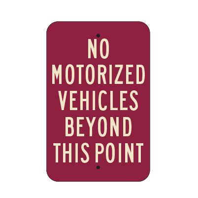 No Motorized Vehicles Beyond This Point Sign - Signquick