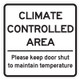 Climate Controlled Area Sign - 18" x 18" - Signquick