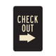 Check Out with Right Arrow Sign - Signquick
