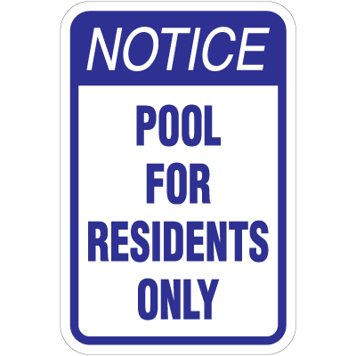 Pool For Residents Only Sign - 12" x 18" - Signquick