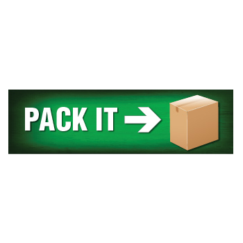 Pack It Signs - Signquick