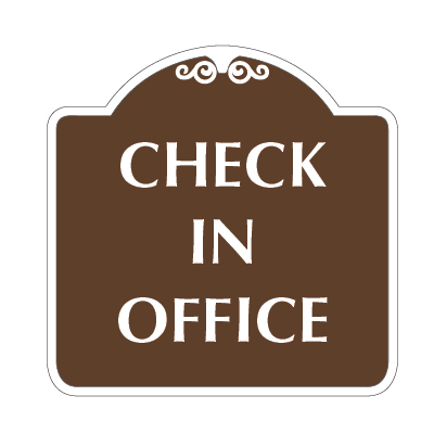 Check in Office Sign 18" x 18" - Signquick