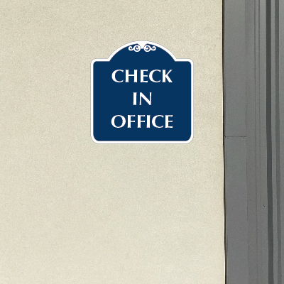 Check in Office Sign 18" x 18" - Signquick