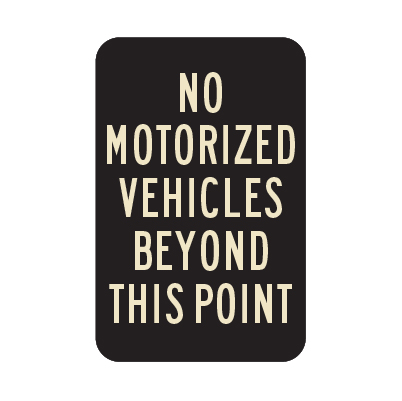 No Motorized Vehicles Beyond This Point Sign - Signquick