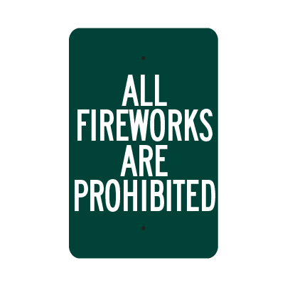 All Fireworks are Prohibited Sign - Signquick