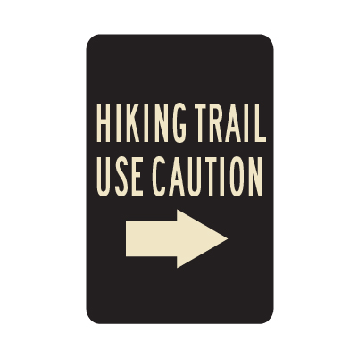 Hiking Trail Use Caution Right Arrow Sign - Signquick