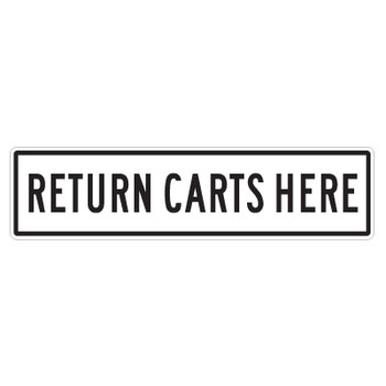 Return Carts Here Sign - 6" x 24 - Signquick