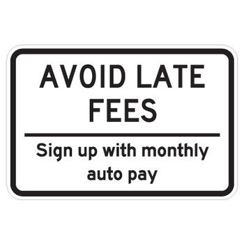 Avoid Late Fees Sign - 11" x 17" - Signquick