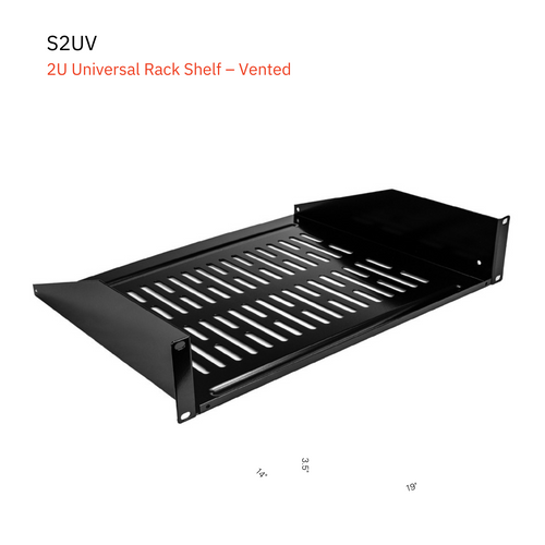S2UV 2U Vented Rack Shelf | 19" Universal Mount | 22kg Load