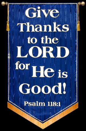 Give Thanks to the LORD for He is Good! - Blue | Thanksgiving Church Banner