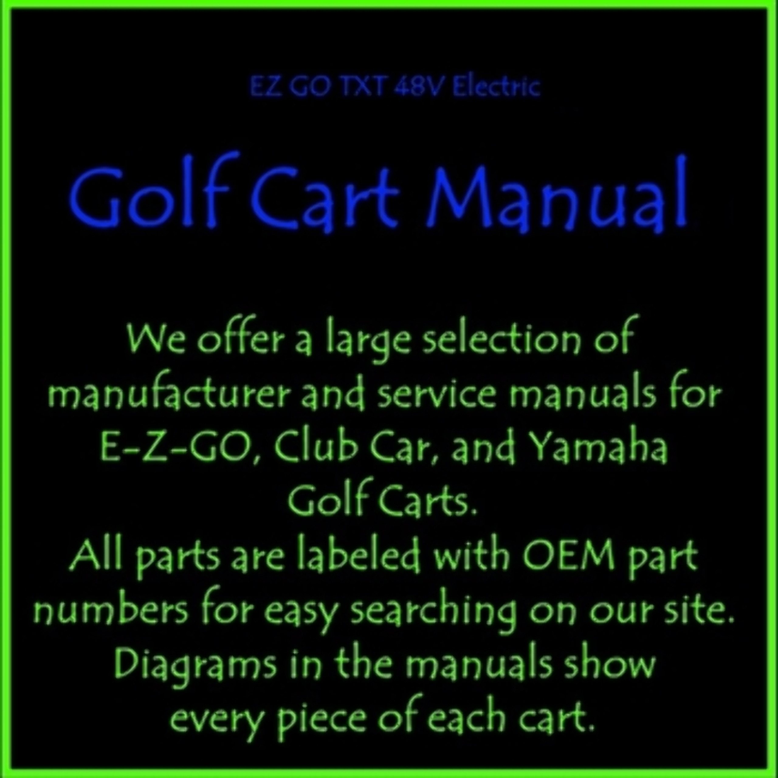 Service Manual For Ezgo Txt 48v Electric Golf Cart Performance Plus Carts