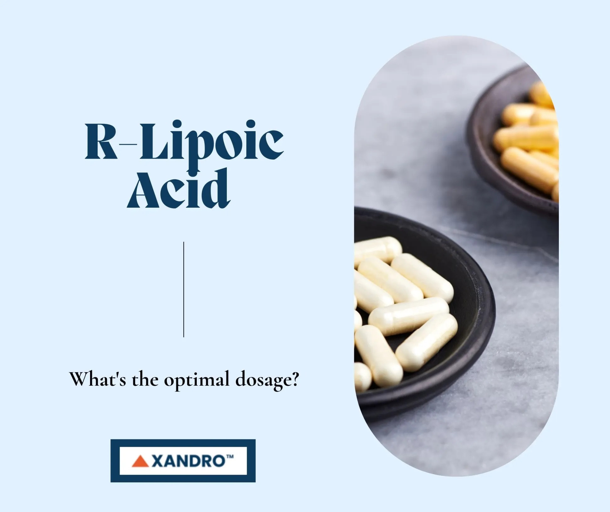 R-Lipoic Acid Dosage, Benefits and Side Effects - Xandro Lab