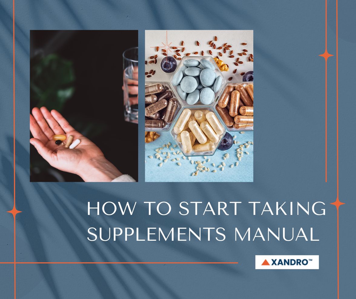Ultimate Guide to Starting Supplements | Xandro Lab - Xandro Lab