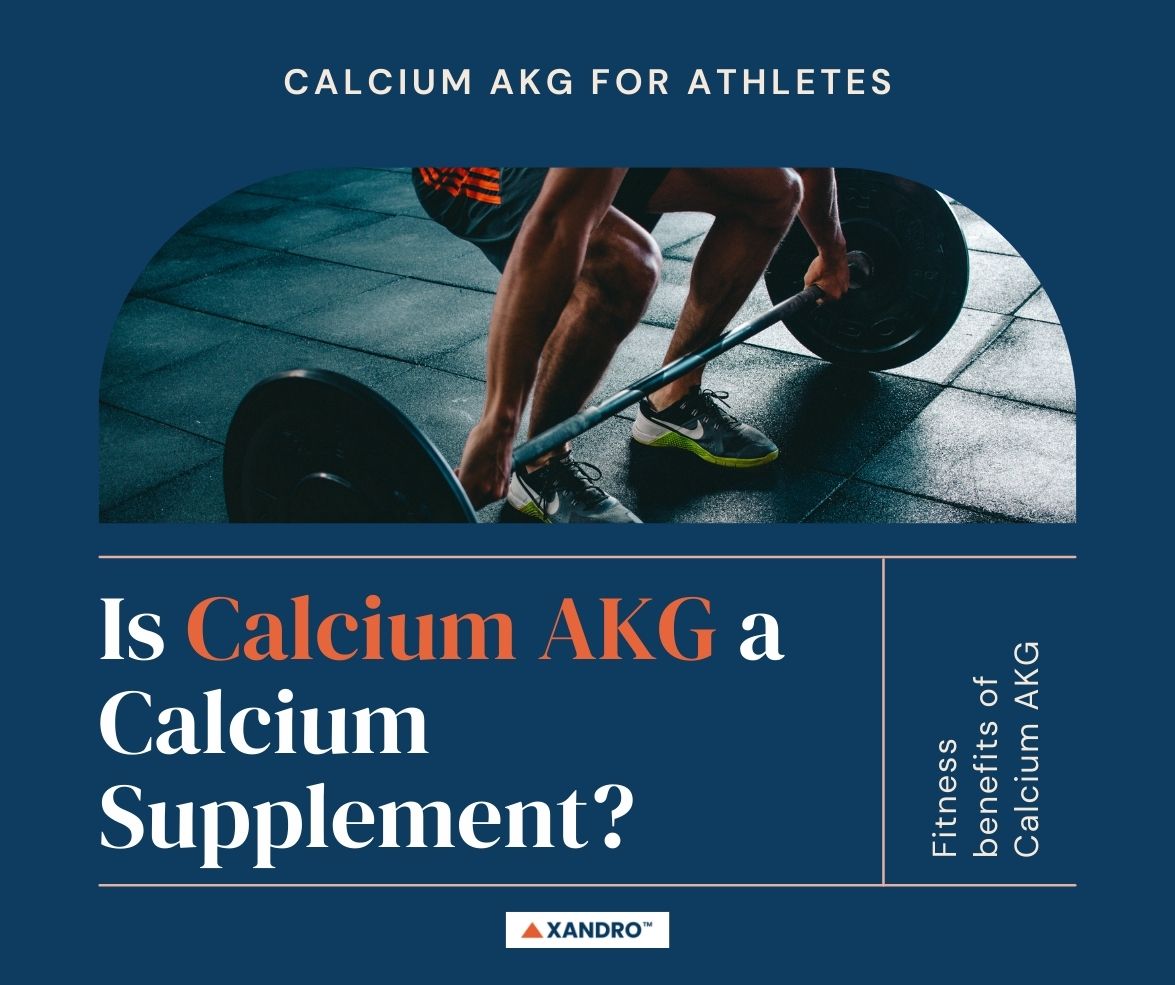 What are the benefits of Calcium AKG for Athletes? - Xandro Lab