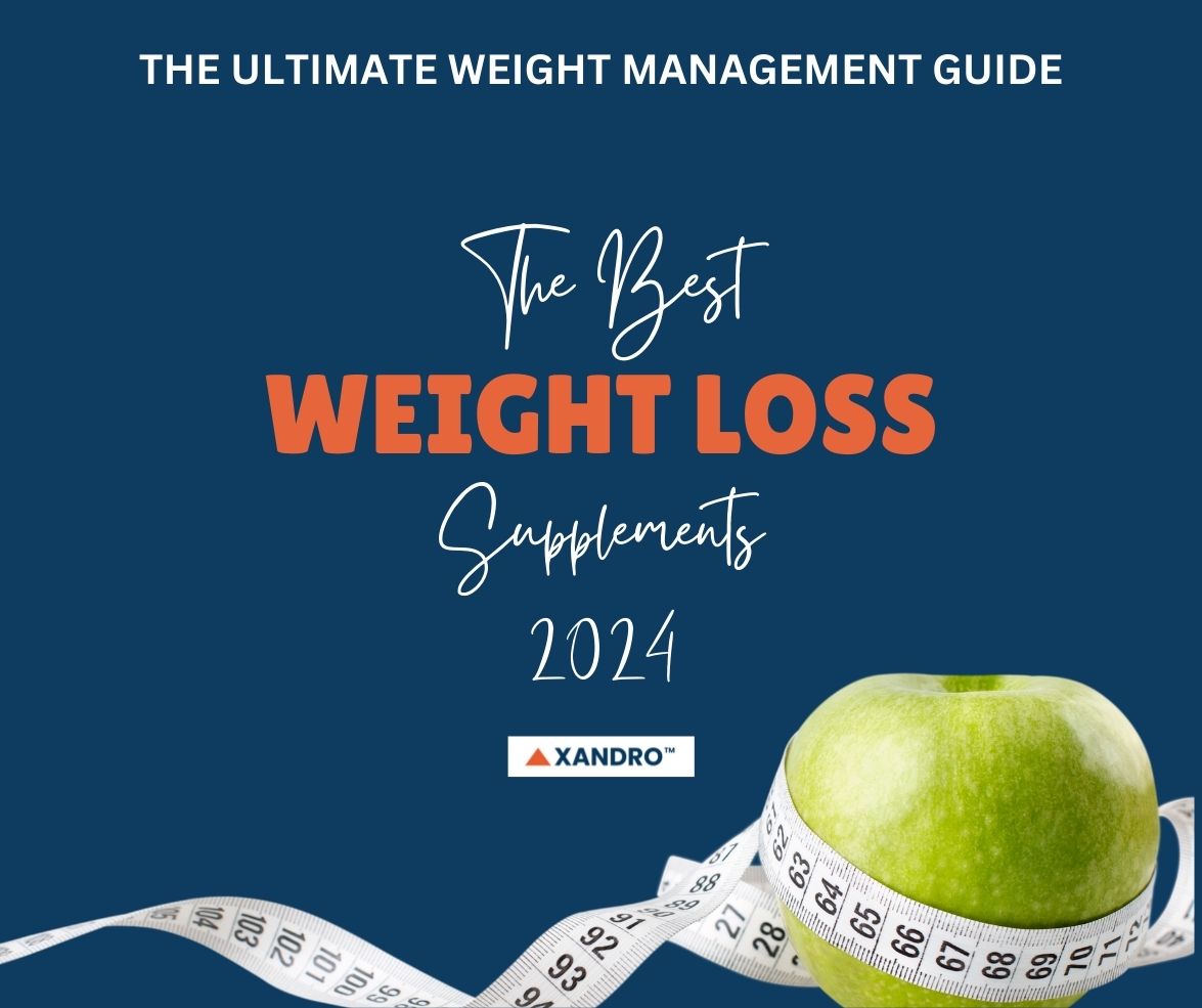 What Are The Best Weight Management Supplements? - Xandro Lab