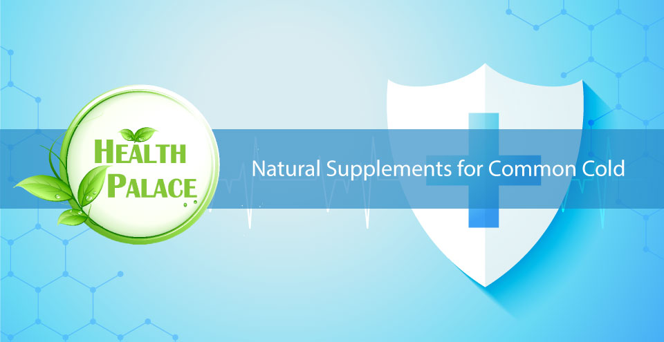 15 Natural Supplements for Common Cold | How to Treat Common Cold ...