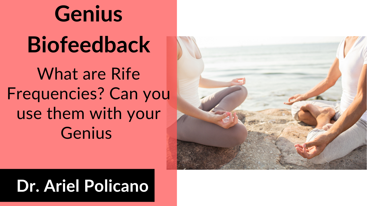 What are Rife Frequencies? Can you use them with your Genius - Genius ...