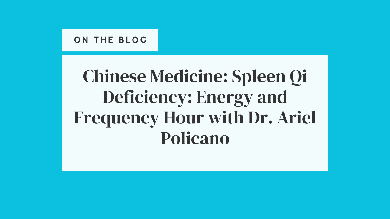 Chinese Medicine: Spleen Qi Deficiency - Genius Biofeedback